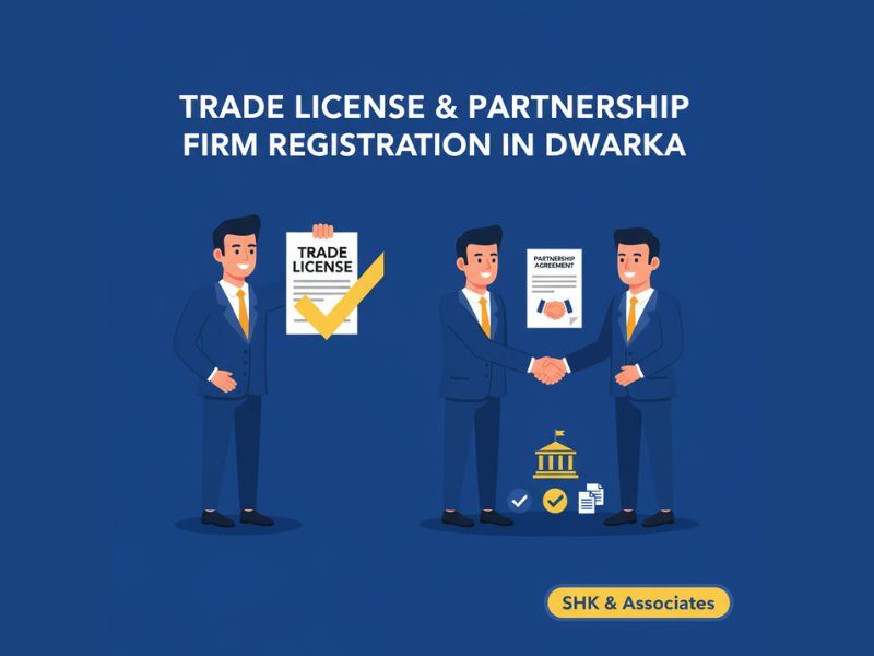 Find the Trade License & Partnership Firm Registration in Dwarka